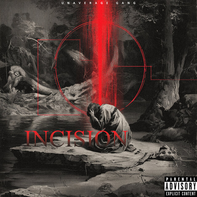 Incision by Unaverage Gang on TIDAL