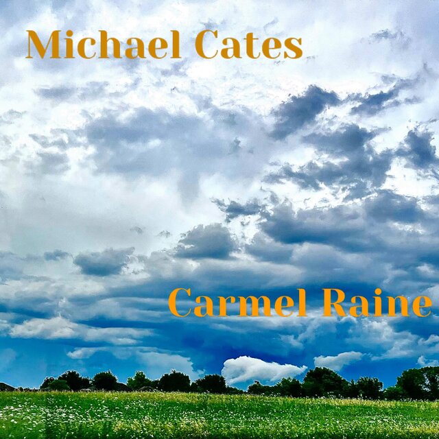Carmel Raine by Michael Cates on TIDAL