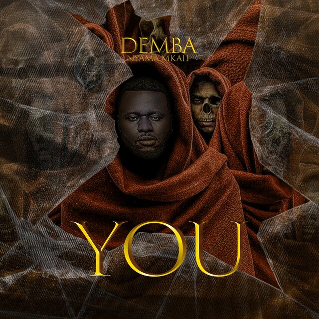 You by Demba Nyama Mkali on TIDAL