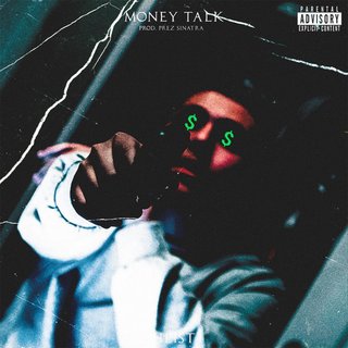 Money Talk by Prez Sinatra & Heist187 on TIDAL