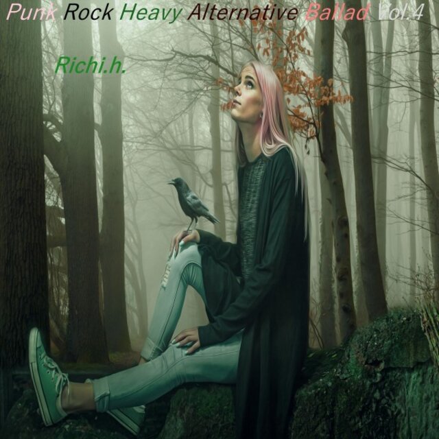 Punk Rock Heavy Alternative Ballad, Vol. 4 by Richi.h. on TIDAL