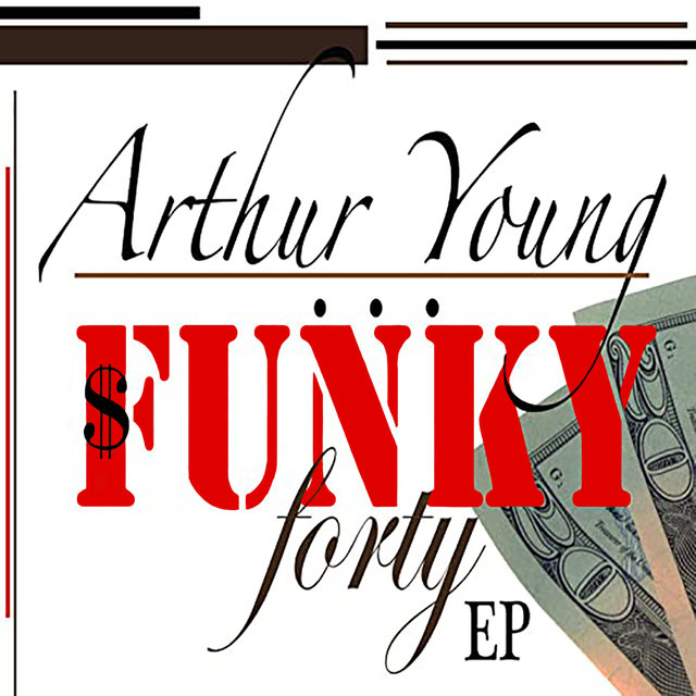 Funky Forty by Arthur Young on TIDAL