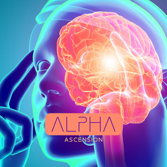 Alpha Ascension: Unlock Your Mental Potential with Pure Brain Waves for ...