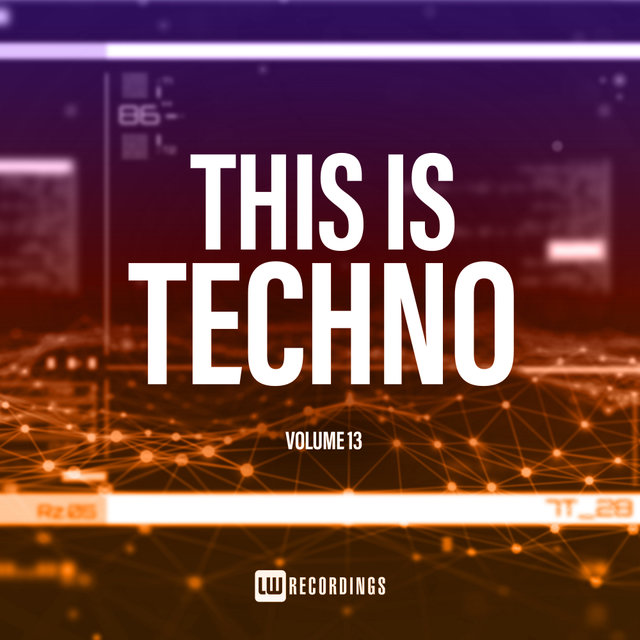 This Is Techno, Vol. 13 by Various Artists on TIDAL