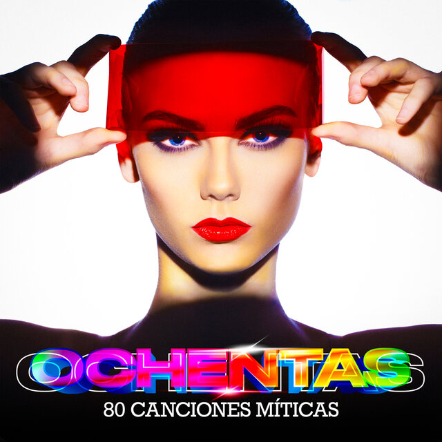 OCHENTAS (80 Canciones Míticas) by Various Artists on TIDAL