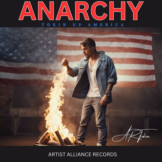 ANARCHY TOKIN UP AMERICA by A.R Tokin' on TIDAL
