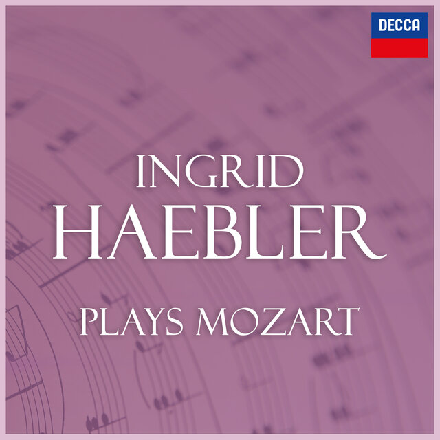 Ingrid Haebler Plays Mozart by Ingrid Haebler on TIDAL