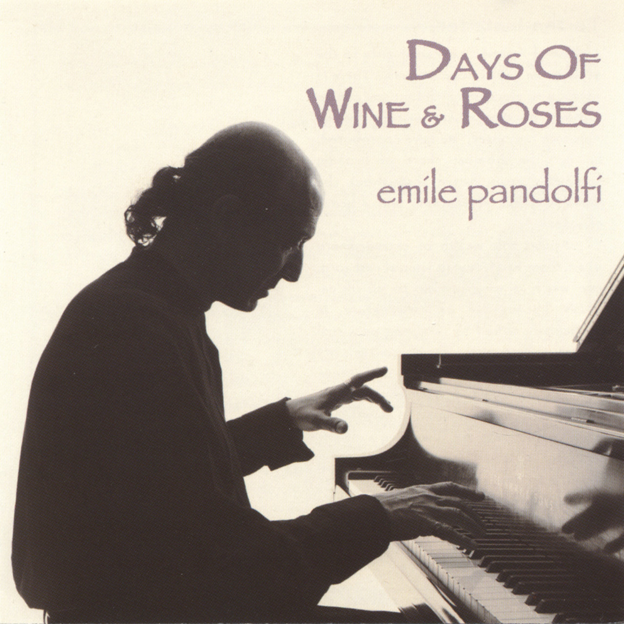 Days Of Wine And Roses by Emile Pandolfi on TIDAL