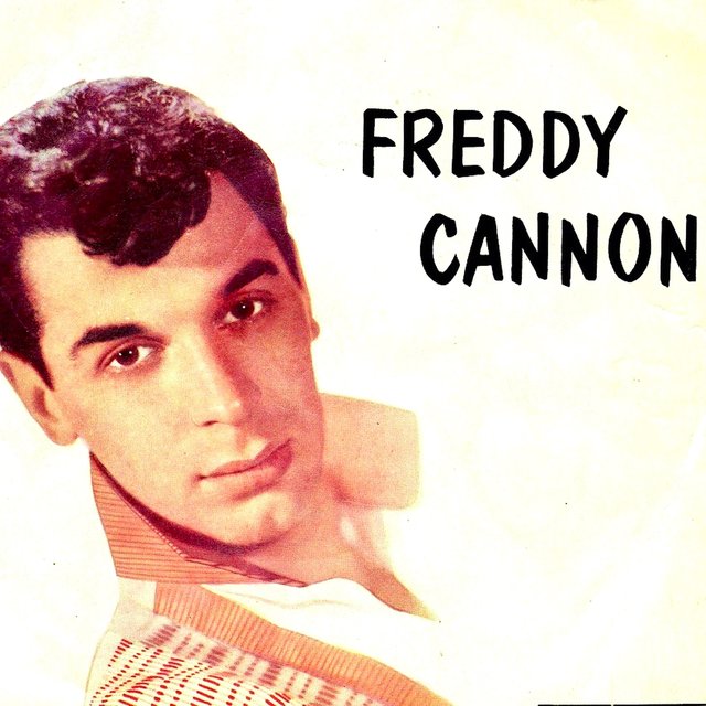 Freddy Cannon Steps Out! by Freddy Cannon on TIDAL
