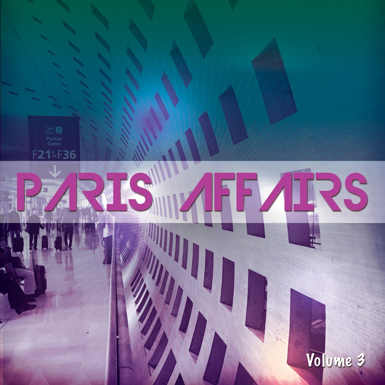 Paris Affairs, Vol. 3 (Selection Of Finest French Lounge Grooves) by ...