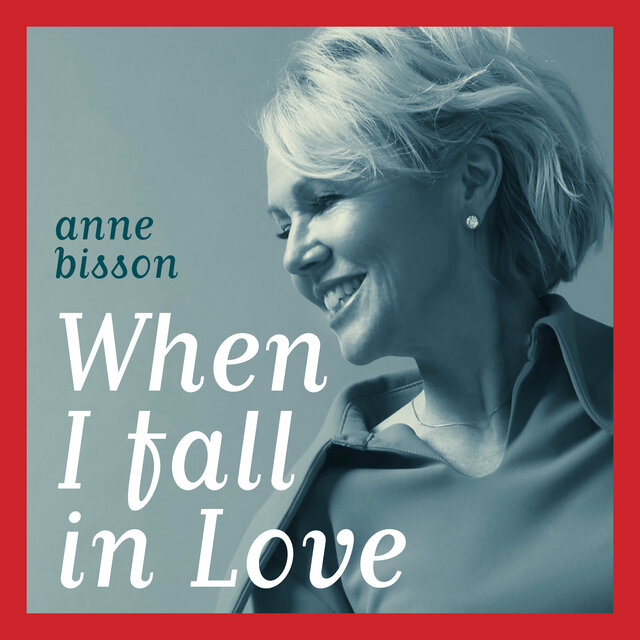 When I Fall in Love by Anne Bisson on TIDAL