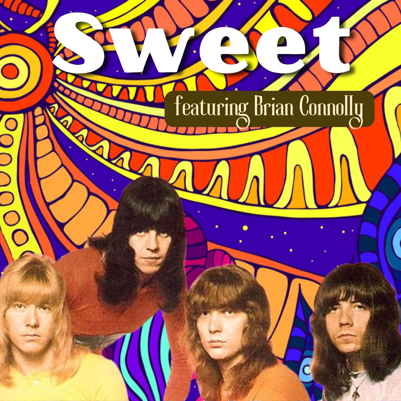 The Very Best Of (feat. Brian Connelly) by The Sweet on TIDAL
