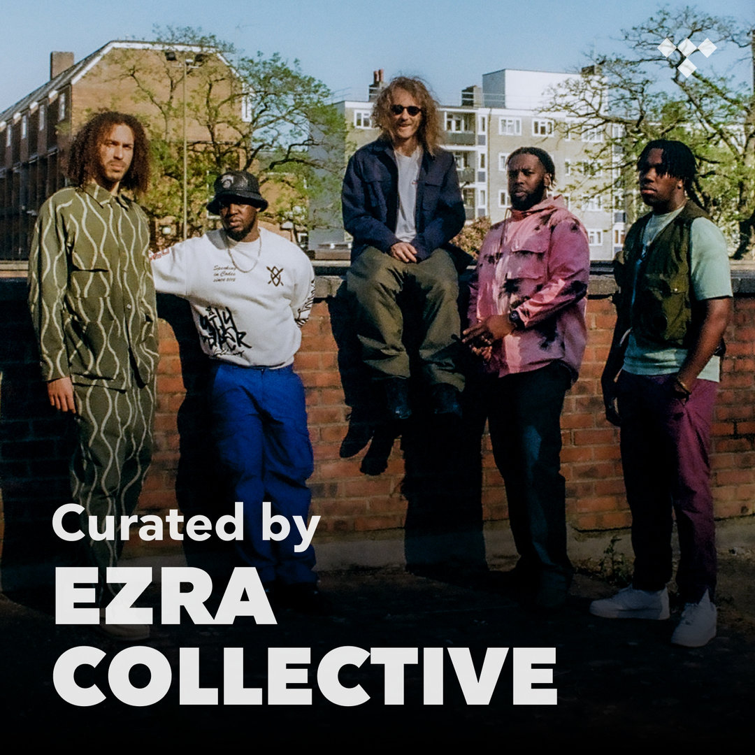Ezra Collective: Ezra Selective on TIDAL