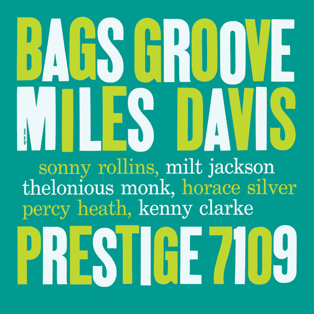 Bags' Groove by Miles Davis on TIDAL