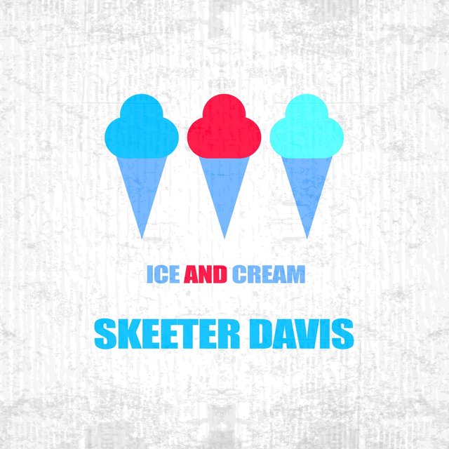 The Essential Skeeter Davis by Skeeter Davis on TIDAL