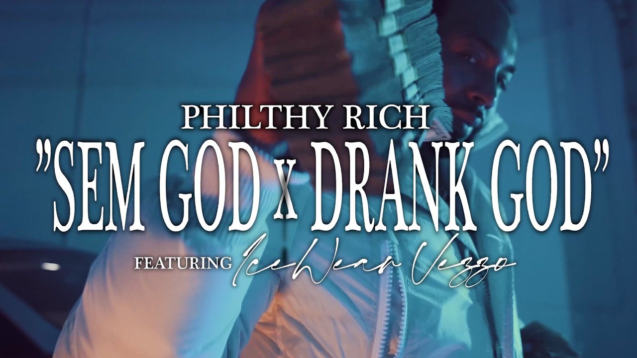 Sem God X Drank God (Official Video) by Philthy Rich on TIDAL
