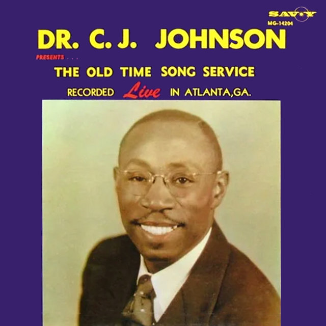 The Old Time Song Service by Dr. C.J. Johnson on TIDAL