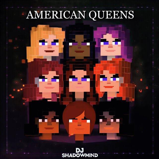 American Queens by DJ SHADOWMIND on TIDAL