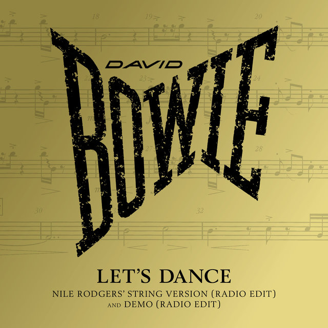 Let's Dance (Nile Rodgers' String Version) [Radio Edit] by David Bowie ...