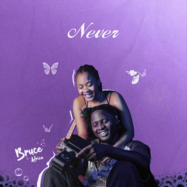 Never by Bruce Africa on TIDAL