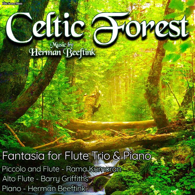 Celtic Forest (fantasia for flute trio and piano) (feat. Rama Kumaran ...