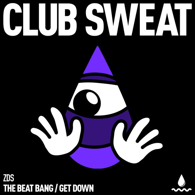 The Beat Bang / Get Down by ZDS on TIDAL