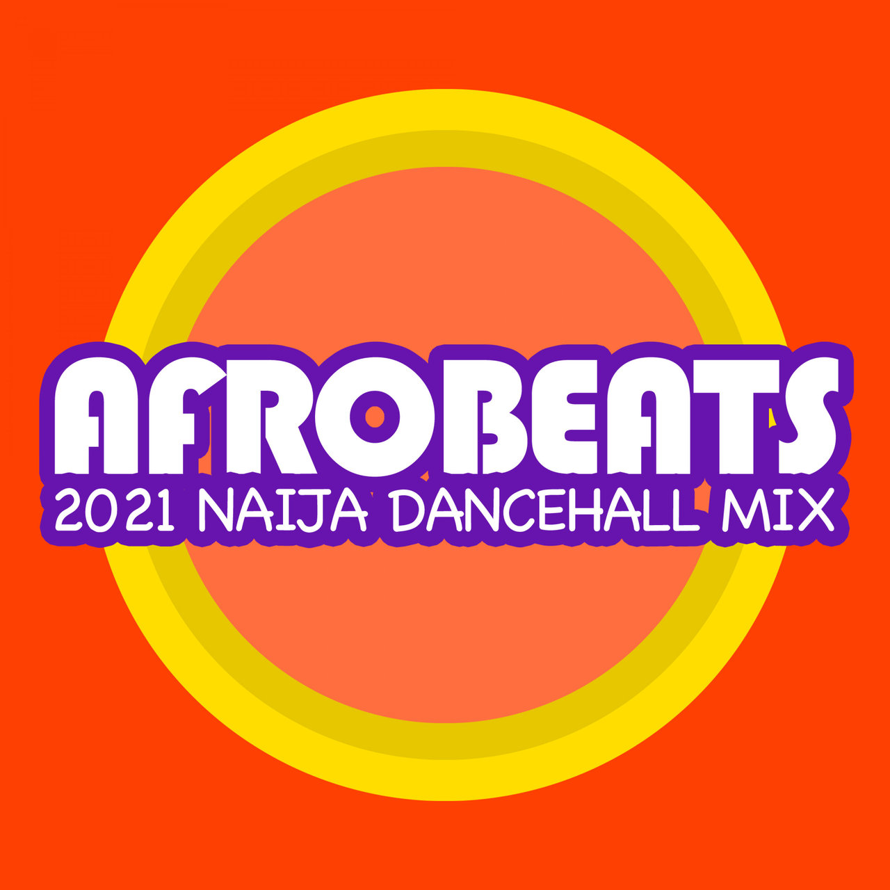AfroBeats 2021 - Naija Dancehall Mix by Afrobeat Dancehall & Afrobeats ...