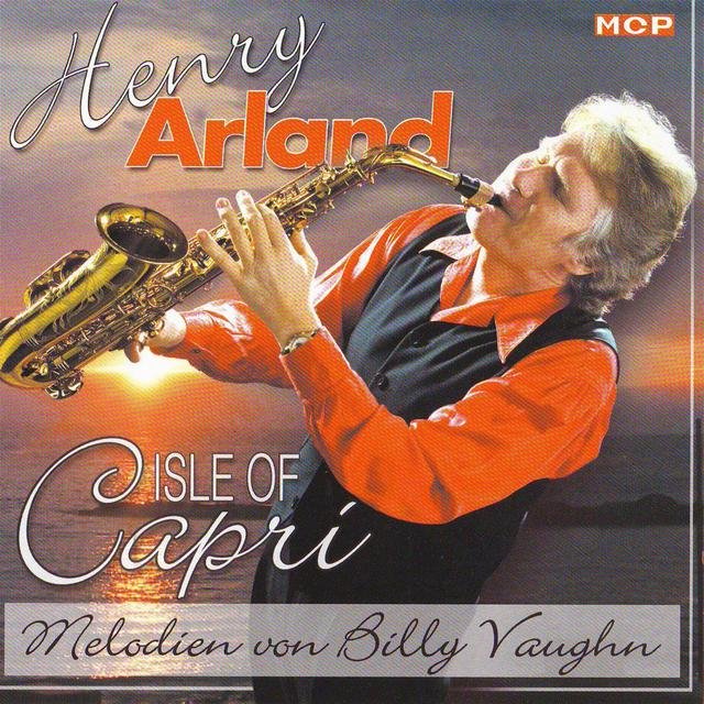 Henry Arland - Isle Of Capri by Henry Arland on TIDAL