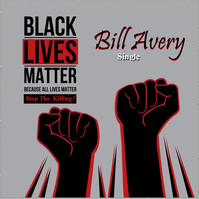 Black Lives Matter by Bill Avery on TIDAL