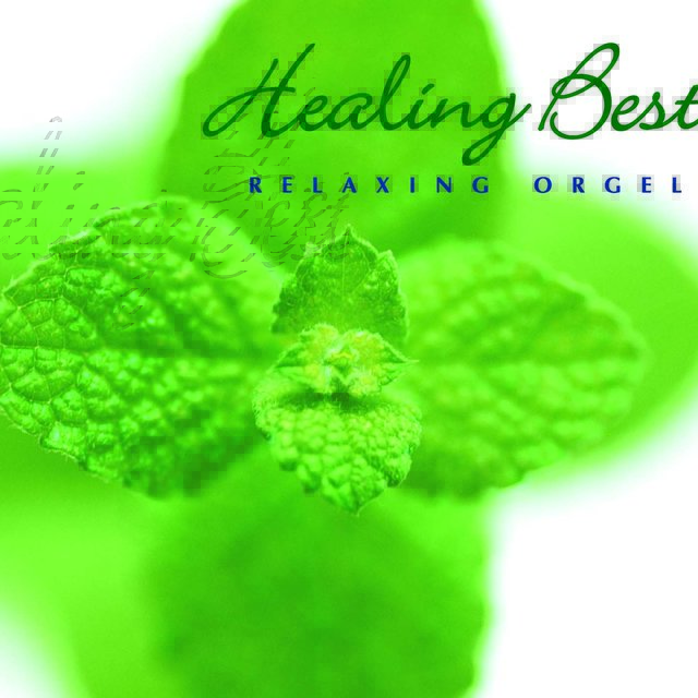 Healing Best by Alpha Wave Music Box on TIDAL