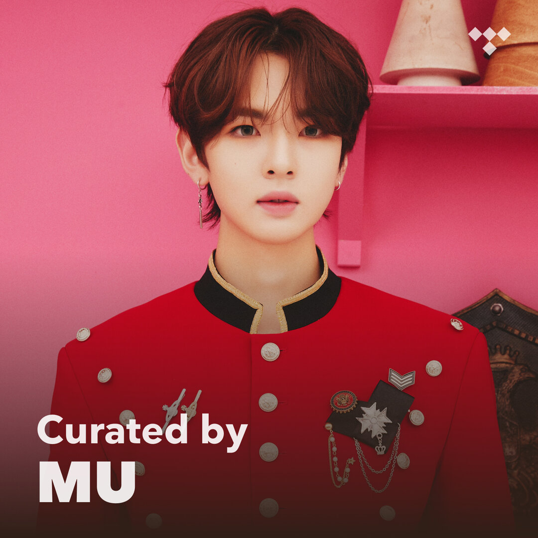 Curated By: MU of EPEX - Just listen to this playlist! 🤟 on TIDAL