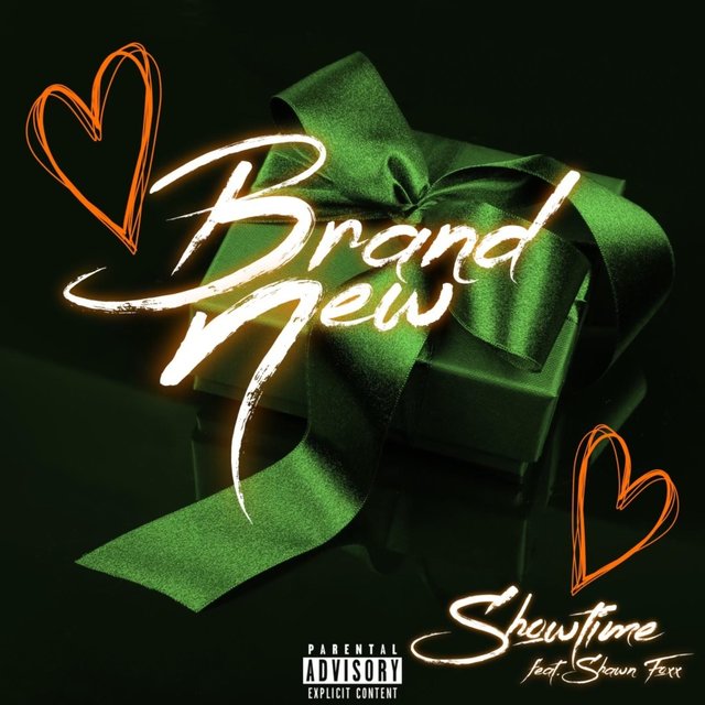 Brand New (feat. Shawn foxx) by ShowTime on TIDAL