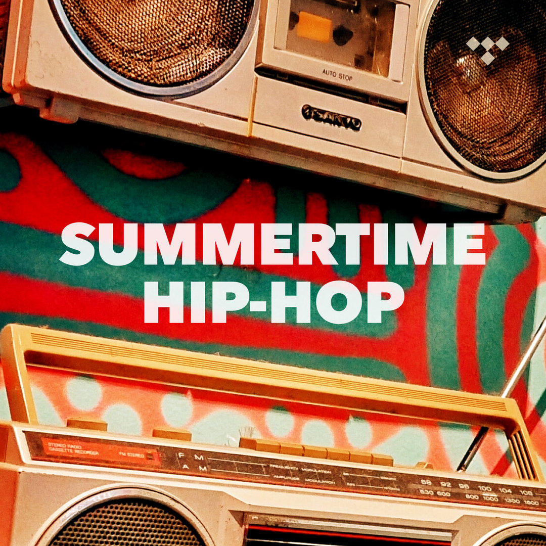 Summertime Hip-Hop on TIDAL