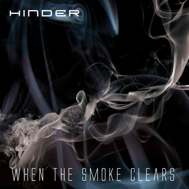 When The Smoke Clears by Hinder on TIDAL
