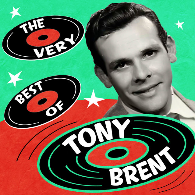 The Very Best Of by Tony Brent on TIDAL