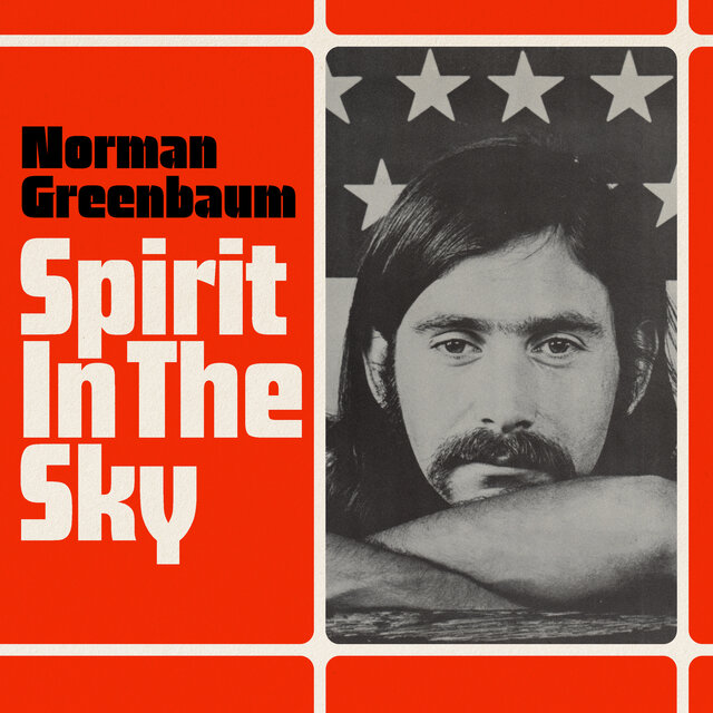 Spirit In The Sky (Remastered 2023) by Norman Greenbaum on TIDAL