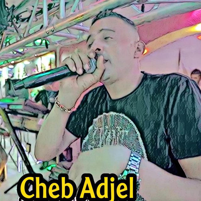 Nhabes Chrab by Cheb Adjel on TIDAL