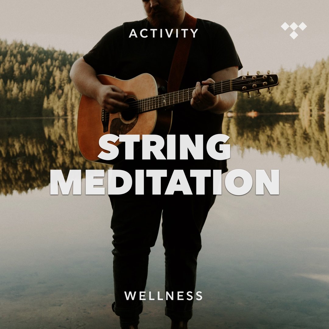String Meditation on TIDAL