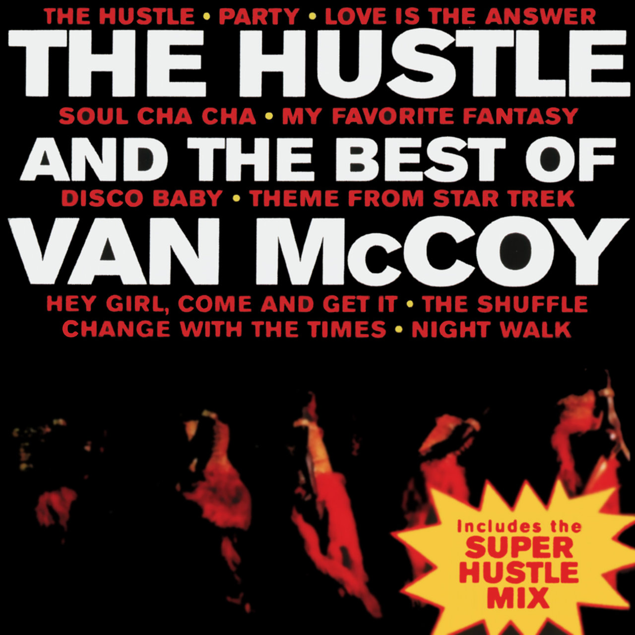 The Hustle and the Best of Van McCoy by Van McCoy on TIDAL