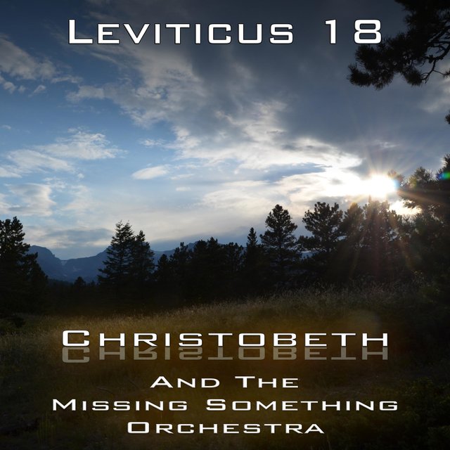 Leviticus 18 by Christobeth on TIDAL
