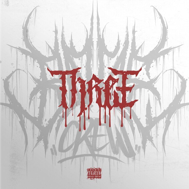 THREE by Bone Crew on TIDAL