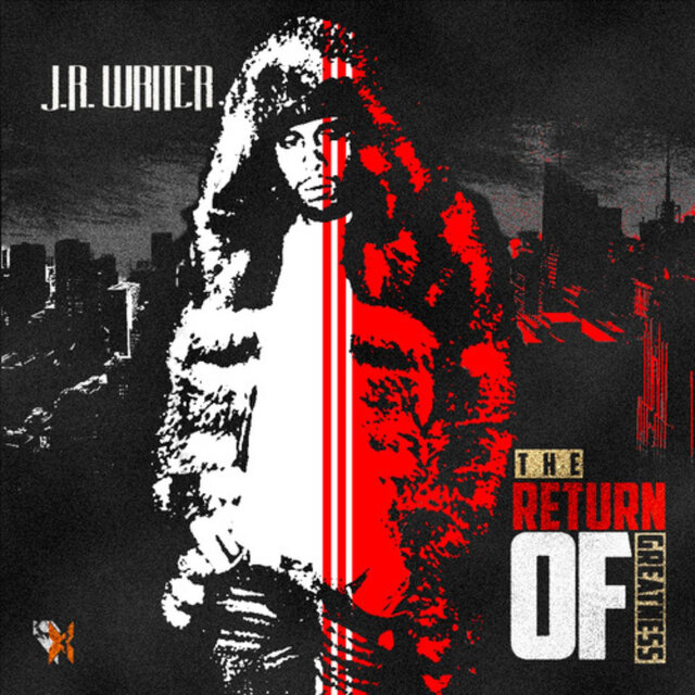The Return of Greatness by JR Writer on TIDAL