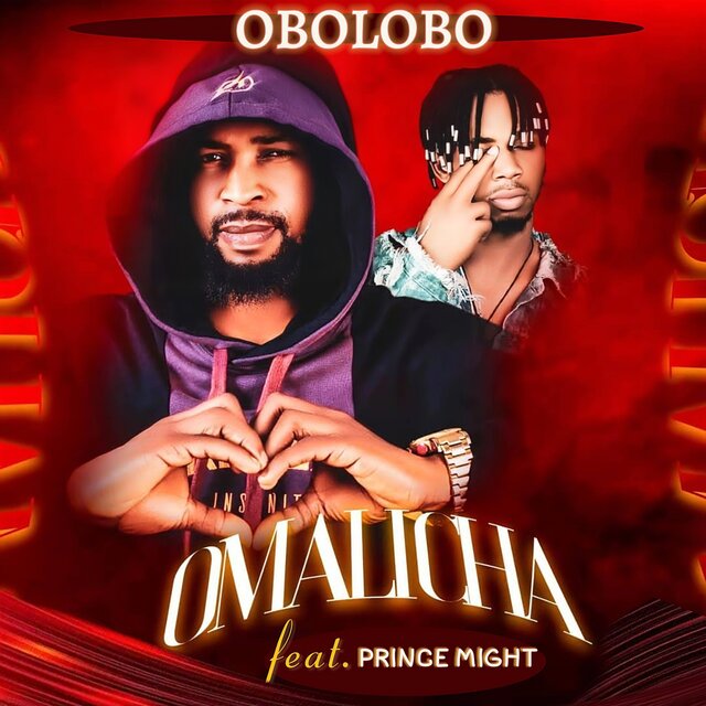 Omalicha by Obolobo & Prince Might on TIDAL