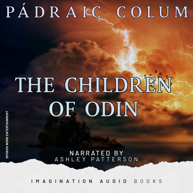 The Children Of Odin - Part 3, Chapters 3 & 4 by Imagination Audio ...