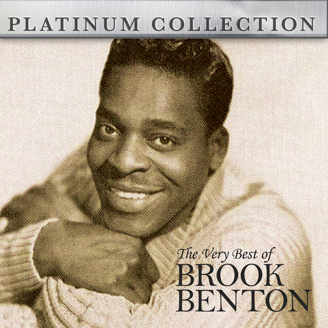 The Very Best of Brook Benton by Brook Benton on TIDAL