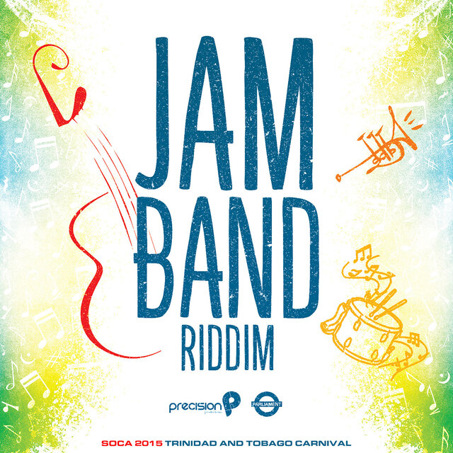Jam Band Riddim (Trinidad and Tobago Carnival Soca 2015) by Precision ...