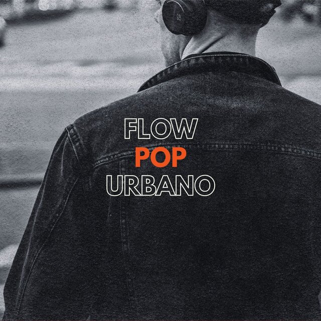 Flow Pop Urbano by Various Artists on TIDAL