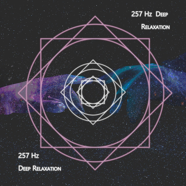 257 Hz Deep Relaxation: Calming Frequencies for Zen and Instant Relax ...
