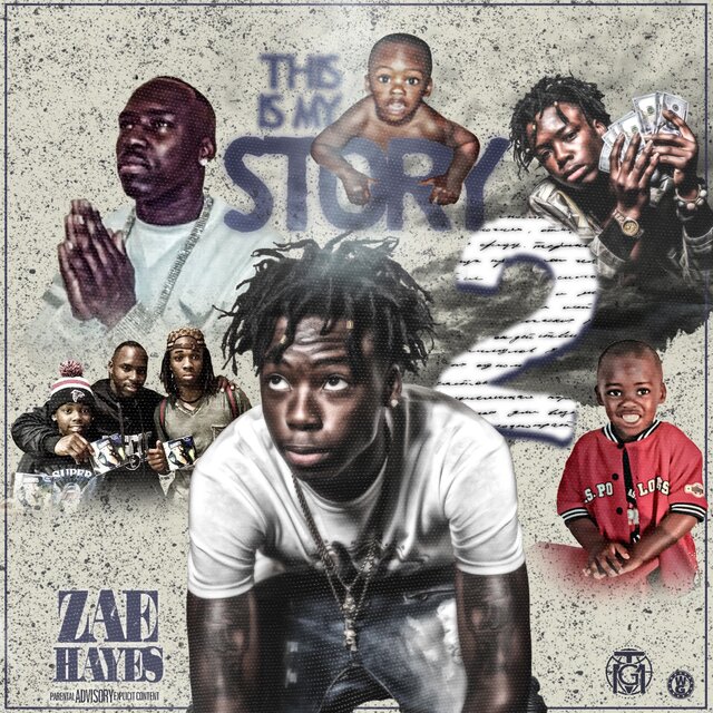 This Is My Story 2 by ZAE Hayes on TIDAL