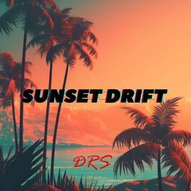 Sunset drift by DRS on TIDAL
